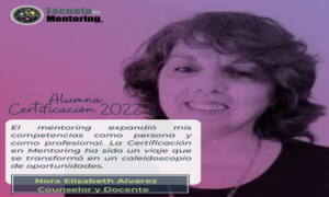 Testimonio Nora Elisabeth Alvarez – Escuela de Mentoring. Gen ...